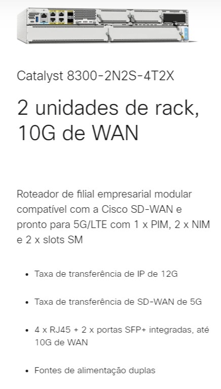 C8300-1N1S-6T I Roteador Cisco I Cisco 8300 I Cisco Store